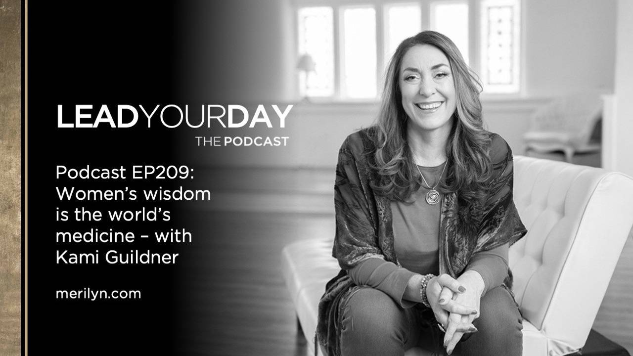 EP209 | Women’s wisdom is the world’s medicine – with Kami Guildner