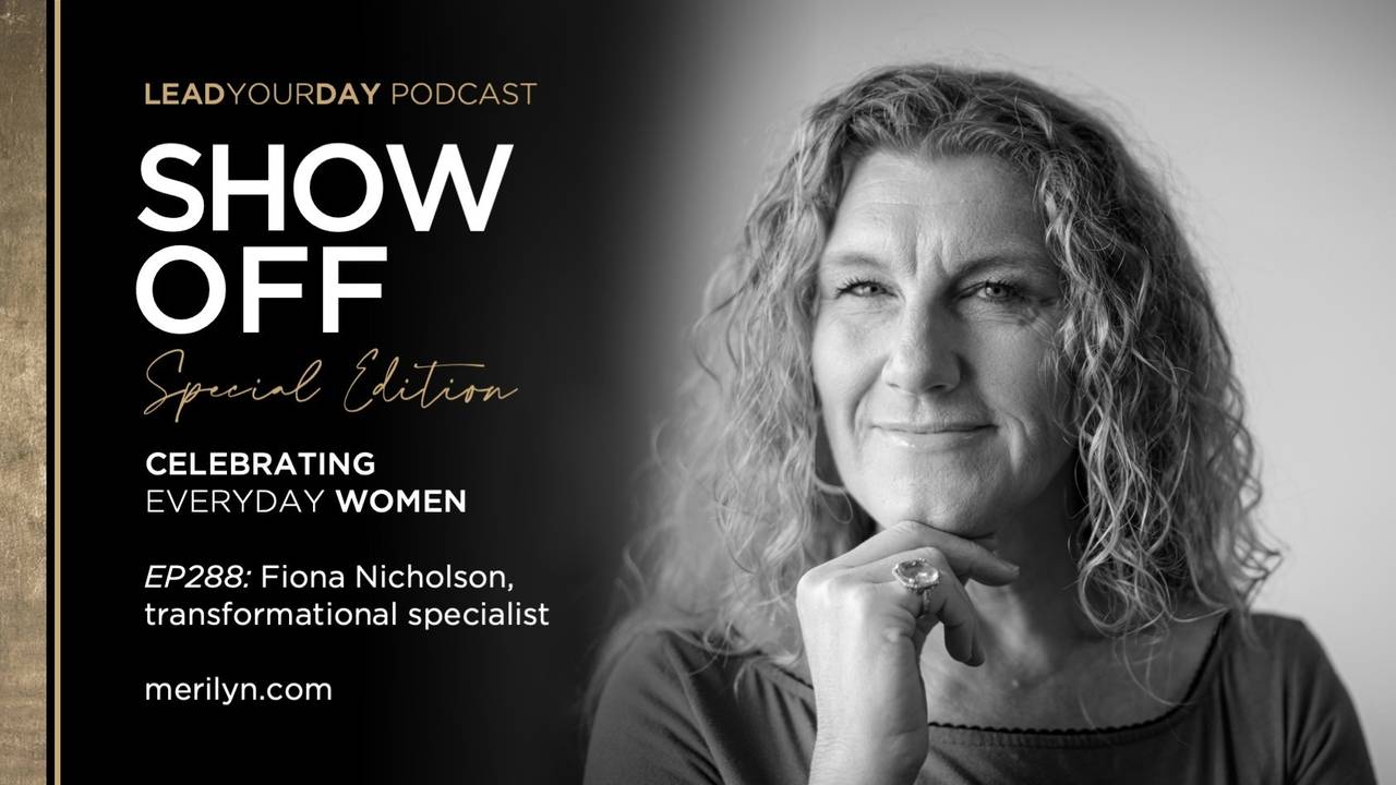The ShowOff Project - Fiona Nicholson, Transformational Specialist