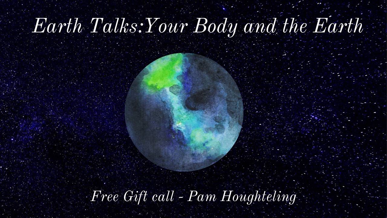 Earth Talks: Your Body and the Earth
