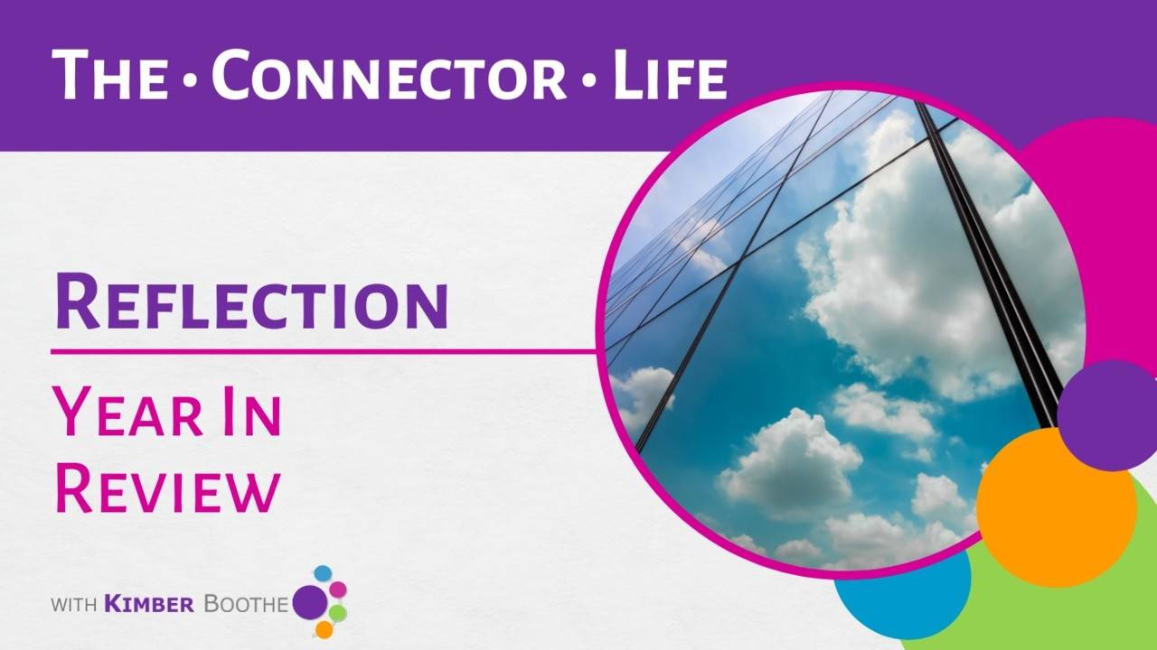 Reflection Year in Review | Career Development • The Connector Life