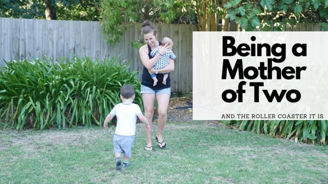 Being a Mother of Two - My Story