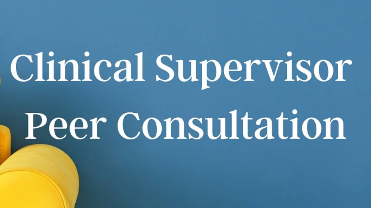 Clinical Supervisor Peer Consultation