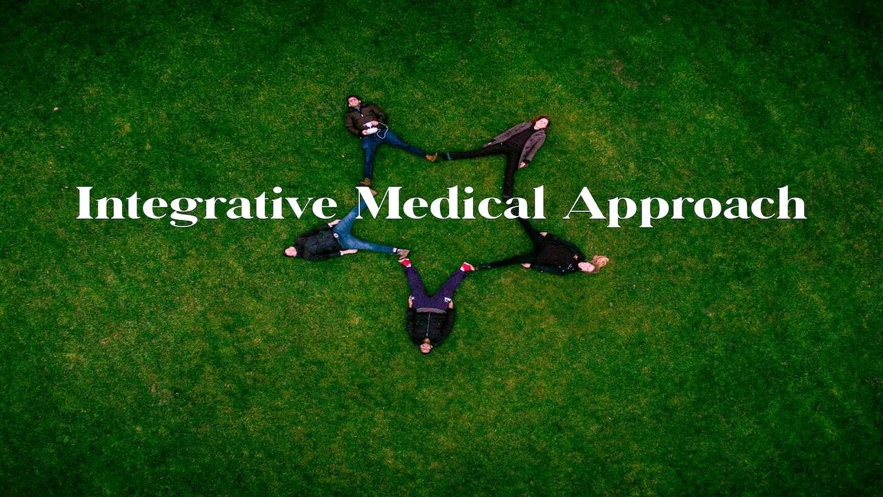 Why Chose an Integrative Medical Approach For Your Health Care Needs?