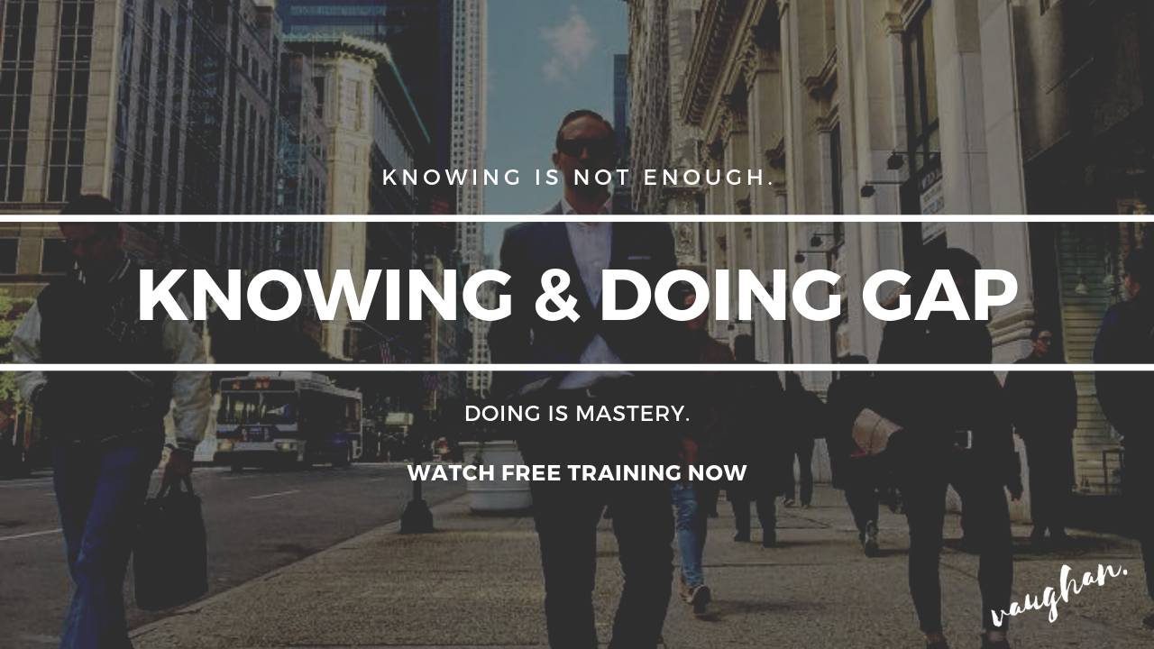 [VIDEO] Knowing V. Doing Gap.