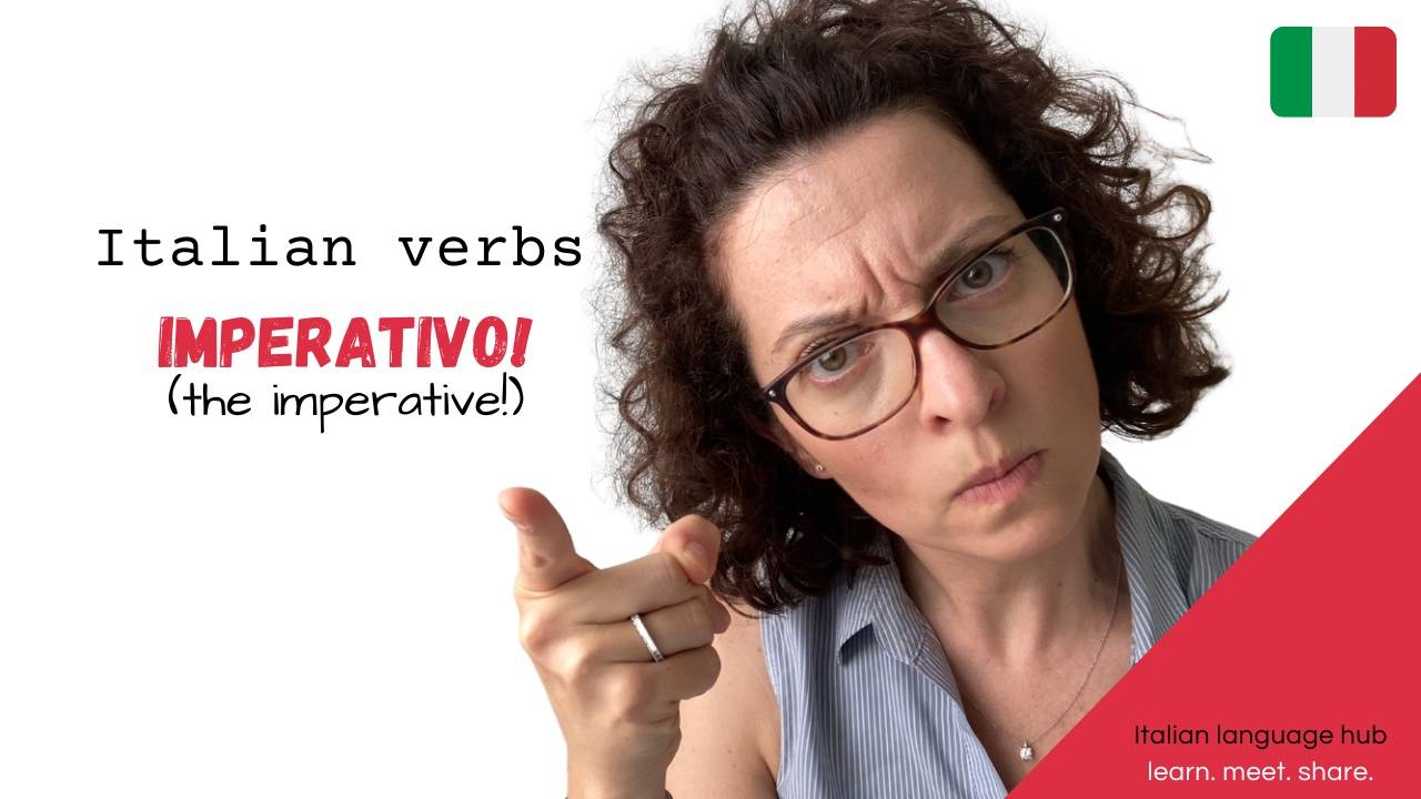 Learn and use correctly the Italian imperative