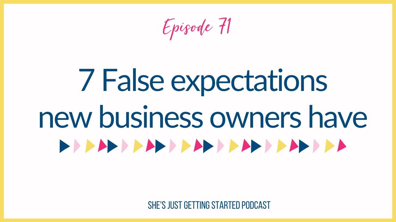 7 False expectations new business owners have