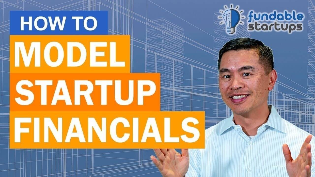 How to Model Startup Financials | Fundable Startups