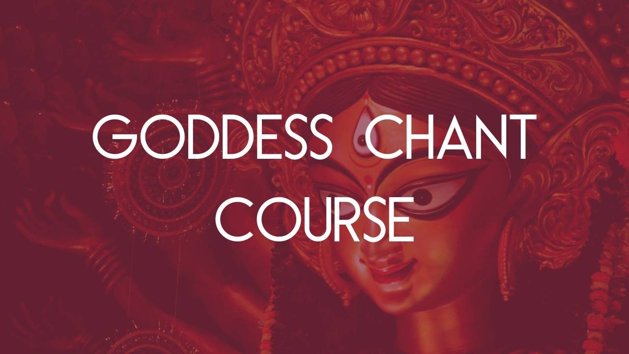 Goddess Chant Course