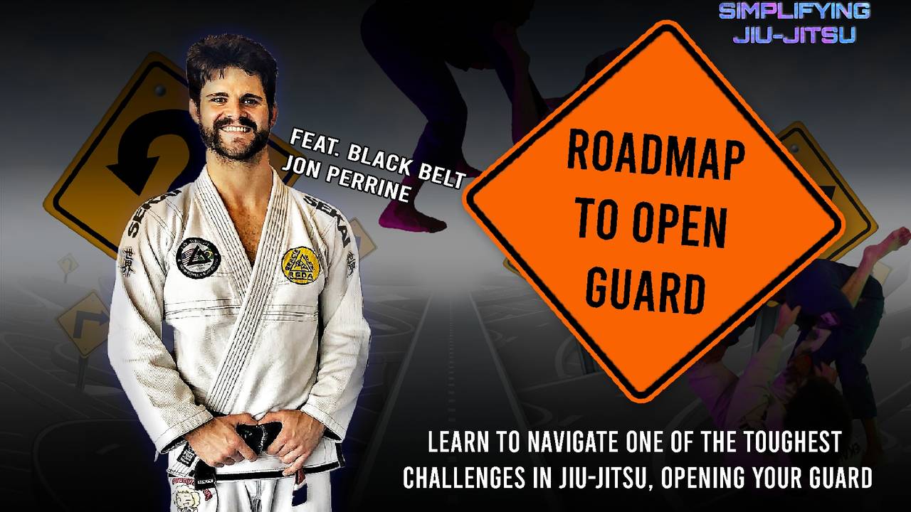 Roadmap To Open Guard