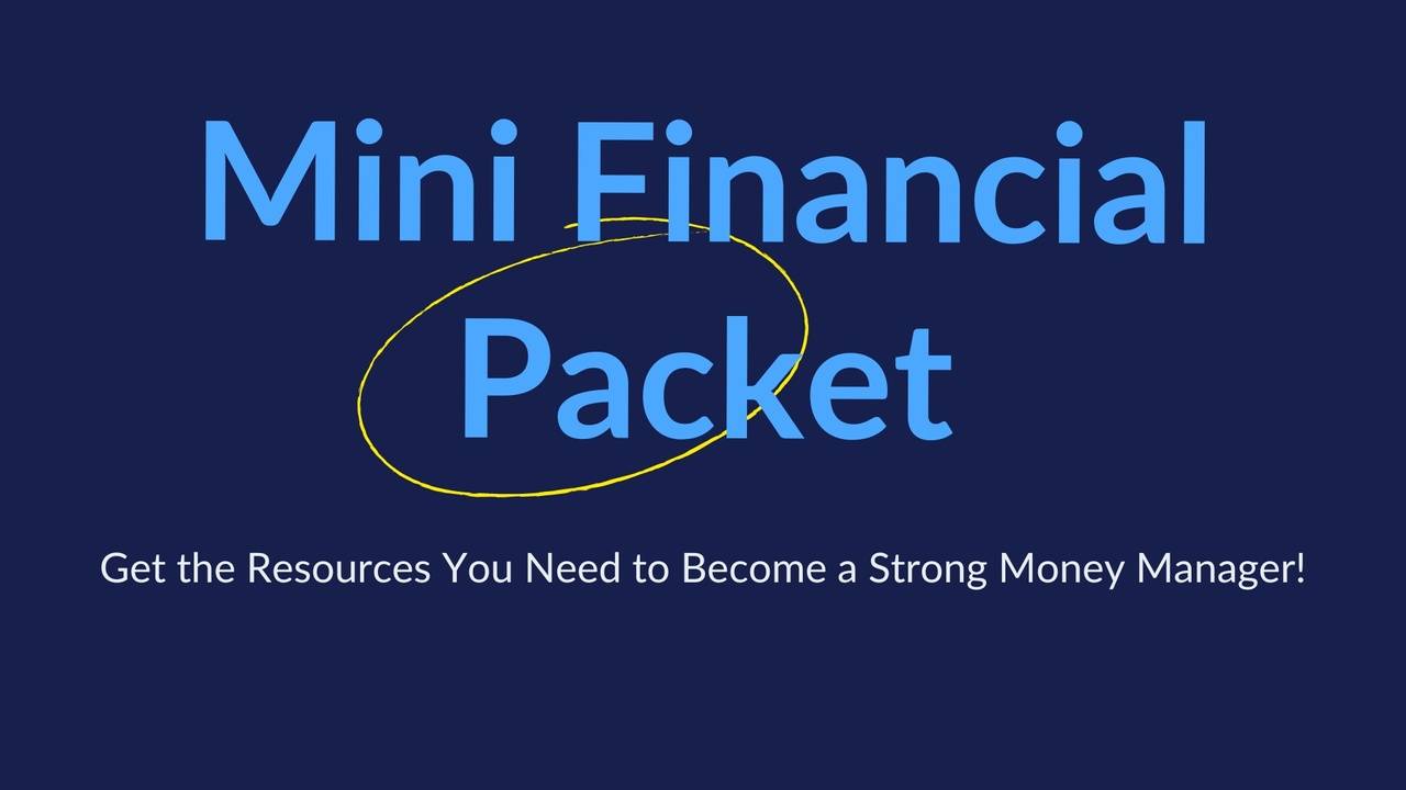 Download Your Free Mini Financial Packet!