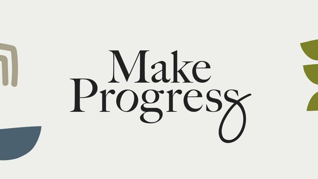 Discover tools to unlock your potential and make progress everyday