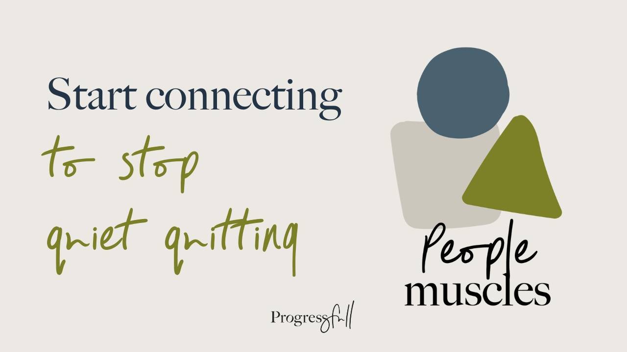 Start connecting to stop quiet quitting