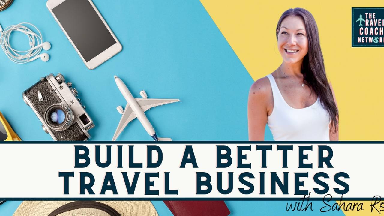 Build a Better Travel Business