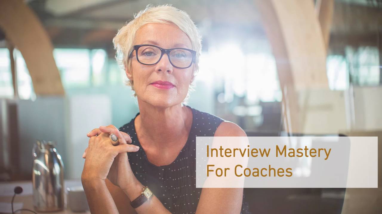 Interview Mastery For Coaches