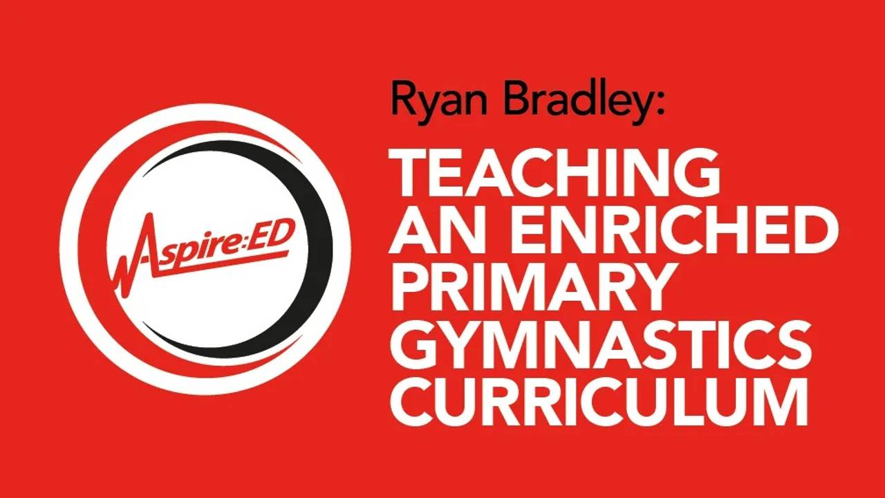 Teaching an Enriched Primary Gymnastics Curriculum Course