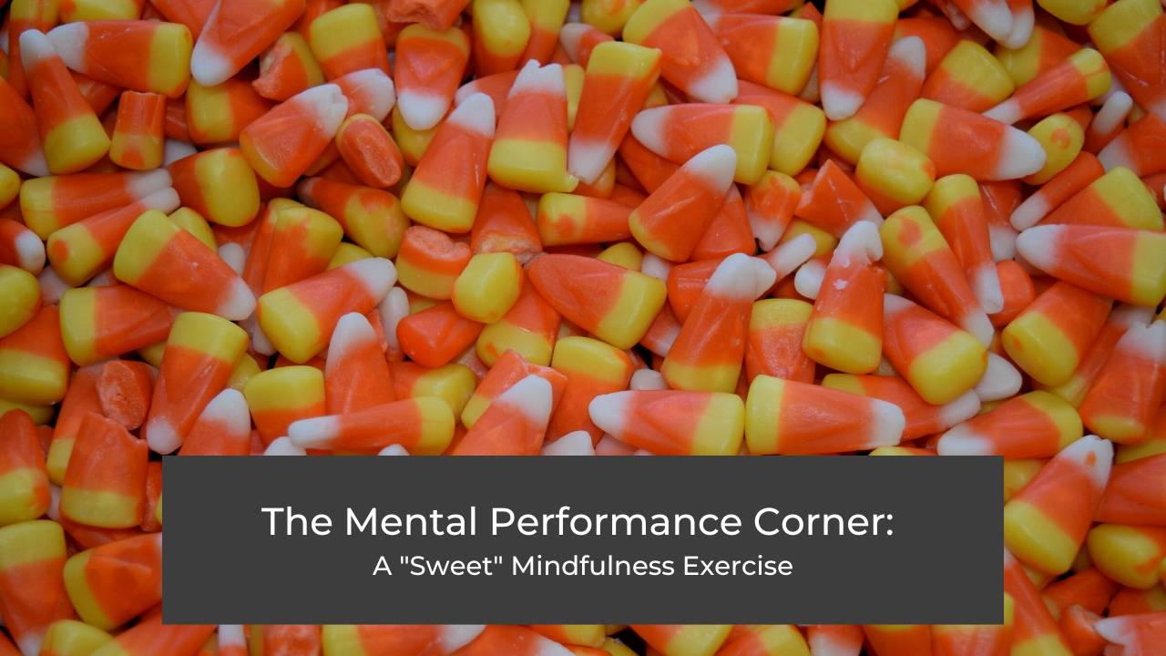 A "sweet" mindfulness exercise for when athlete's feel anxious