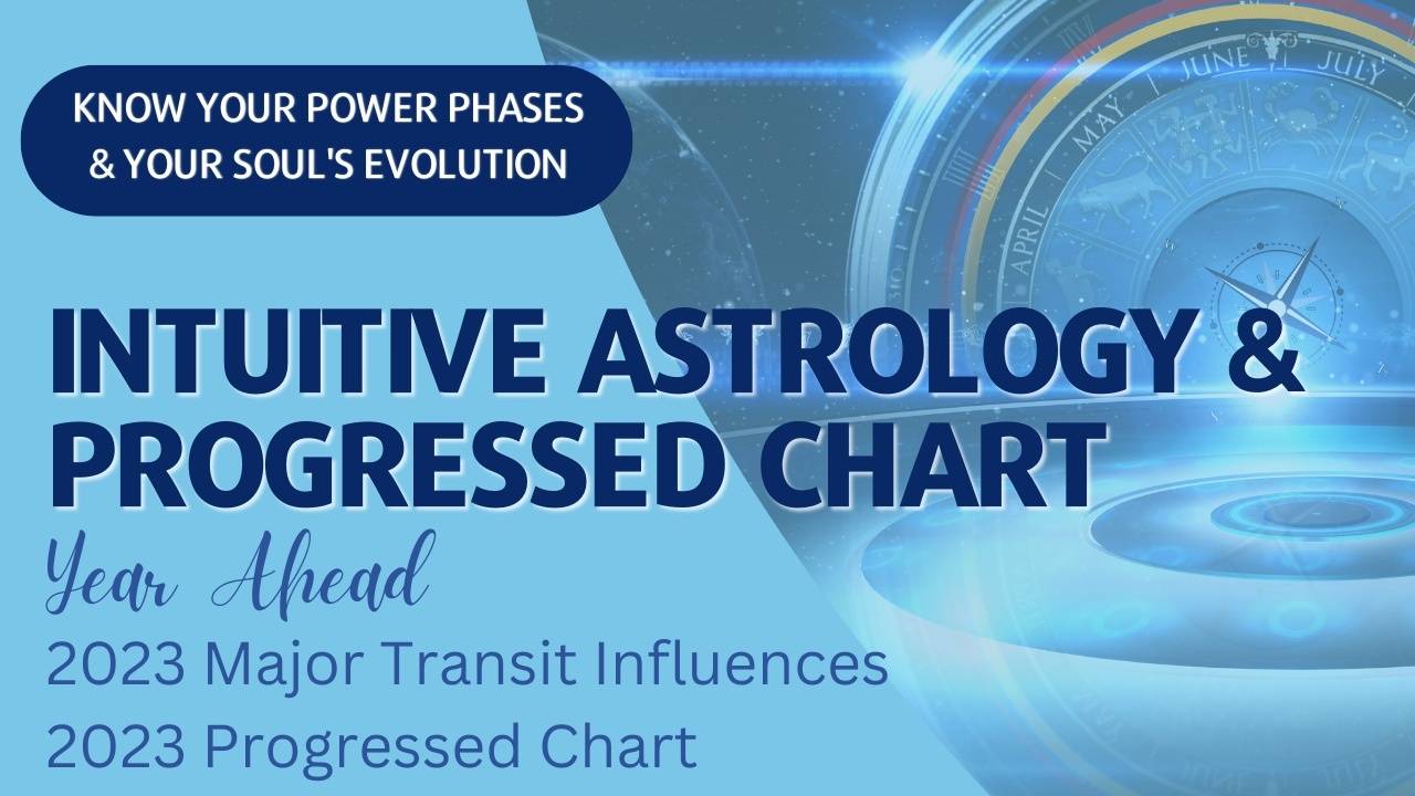2023 Astrology-ProgressionTransits