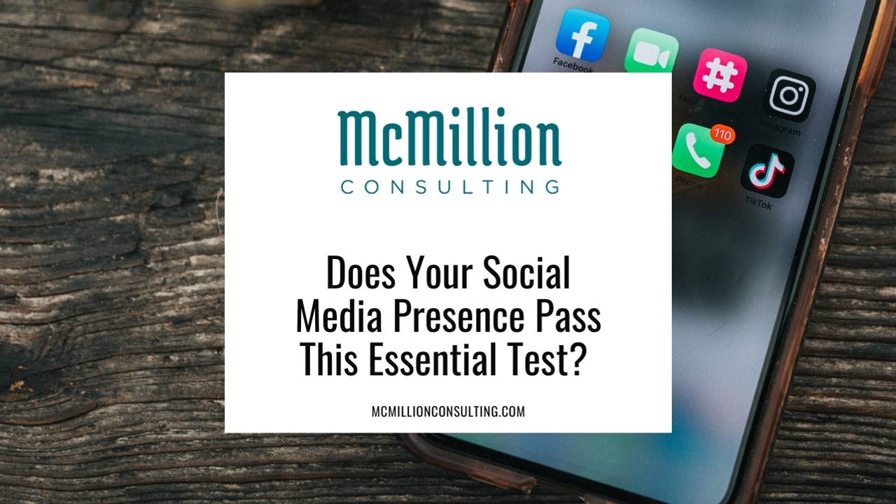 Does Your Social Media Presence Pass This Essential Test?