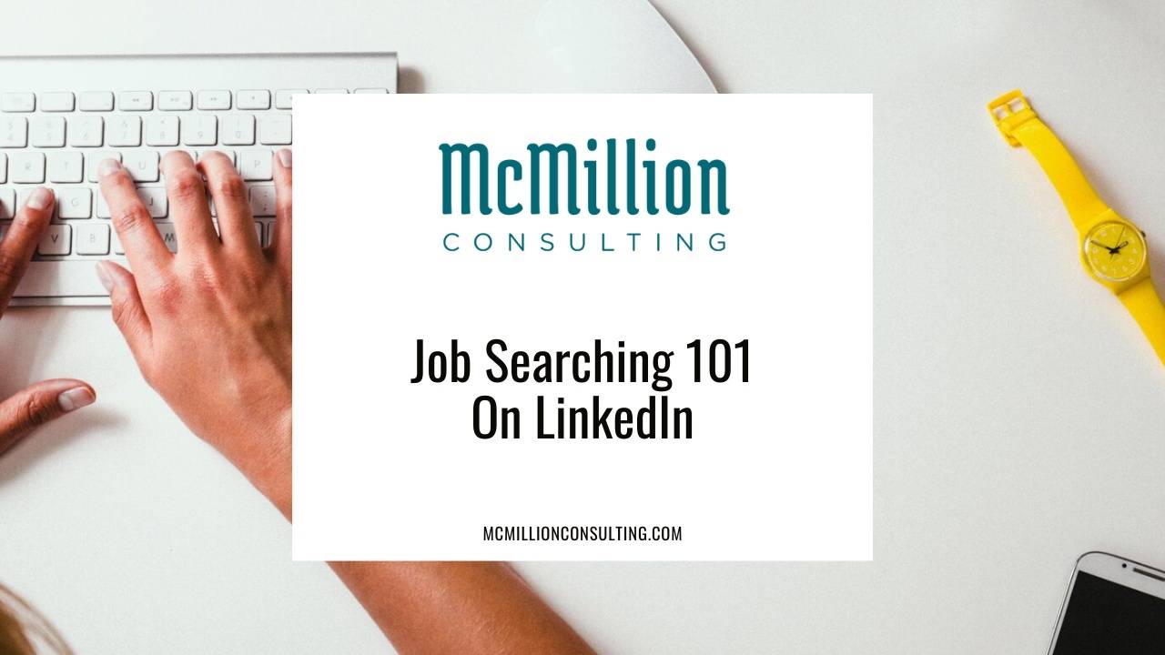 Job Searching 101 On LinkedIn