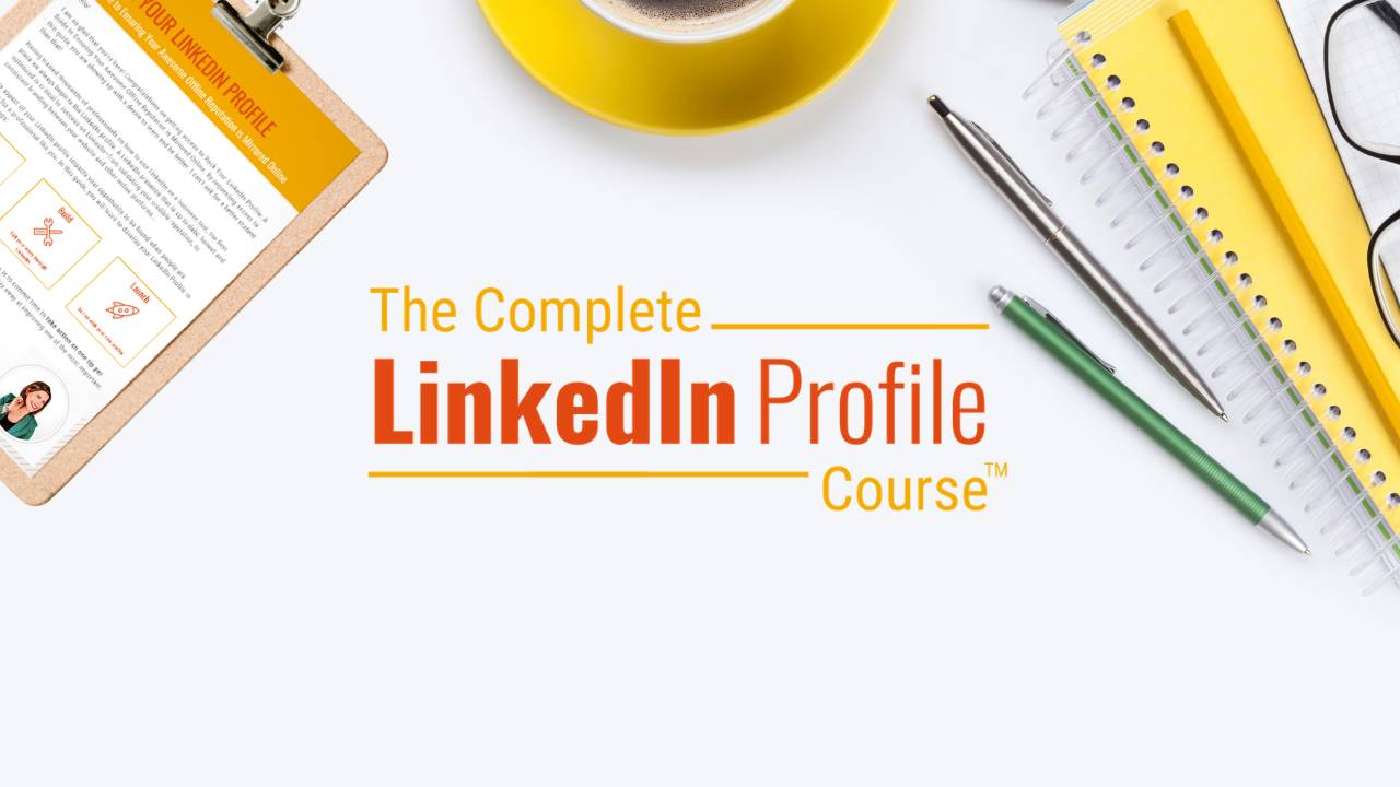 Waitlist for The Complete LinkedIn Profile Course
