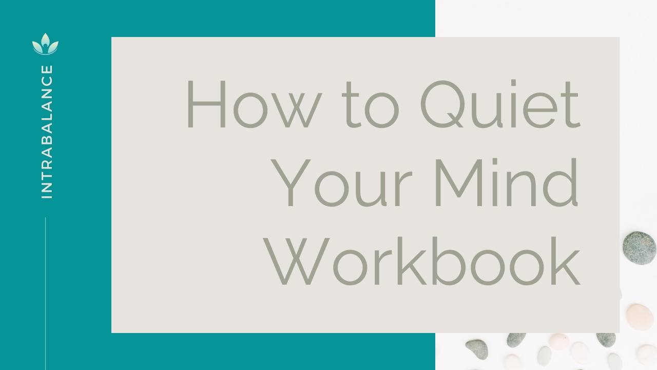 The How to Quiet Your Mind at Night Workbook