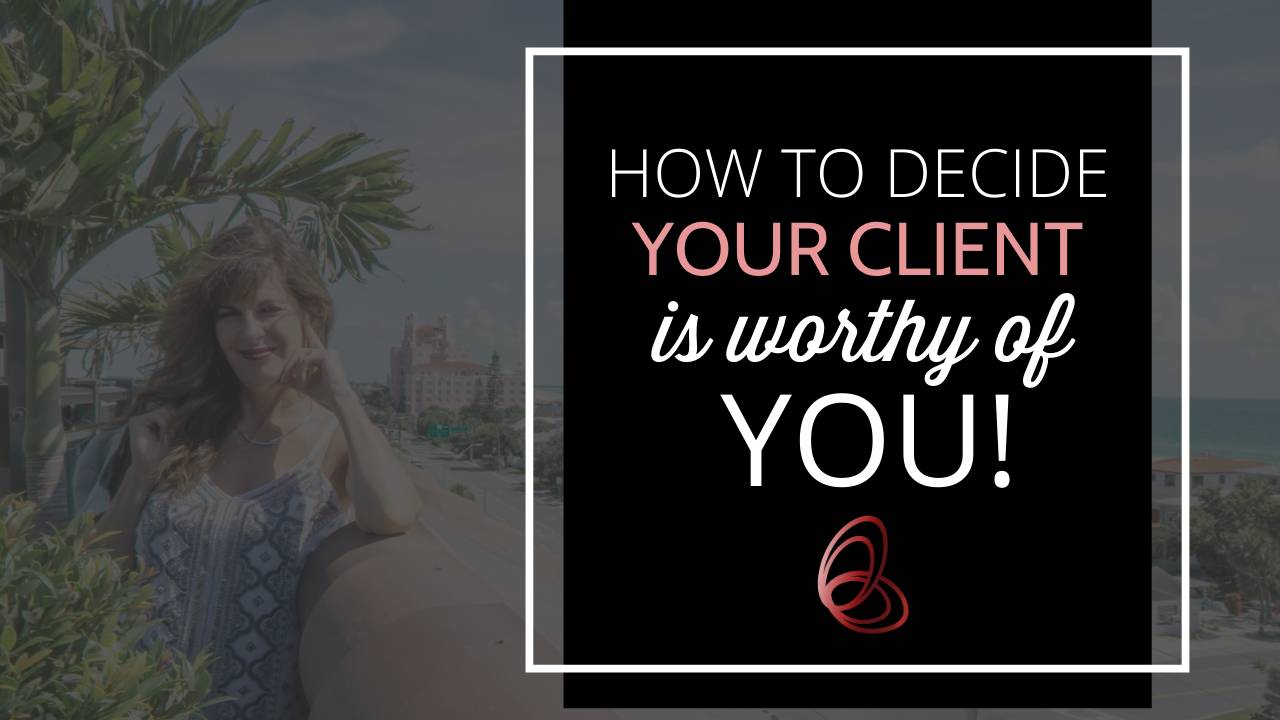 Is This Client a Suitable Match for Your Business?