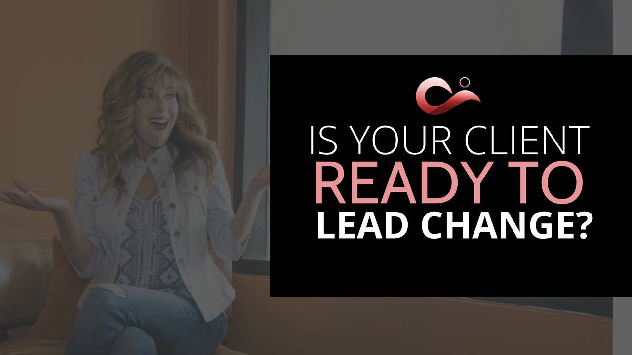How to Know If Your Client is Ready to Work With You