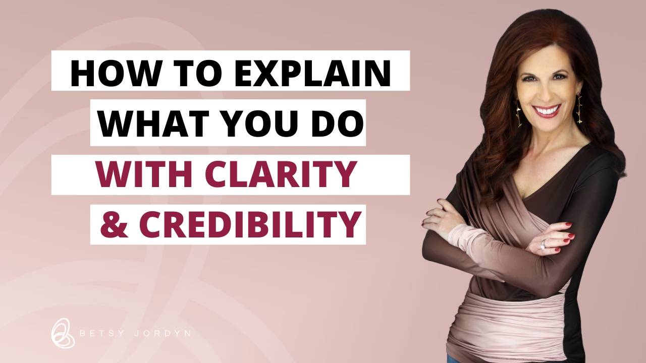 How To Explain What You Do with Clarity and Confidence
