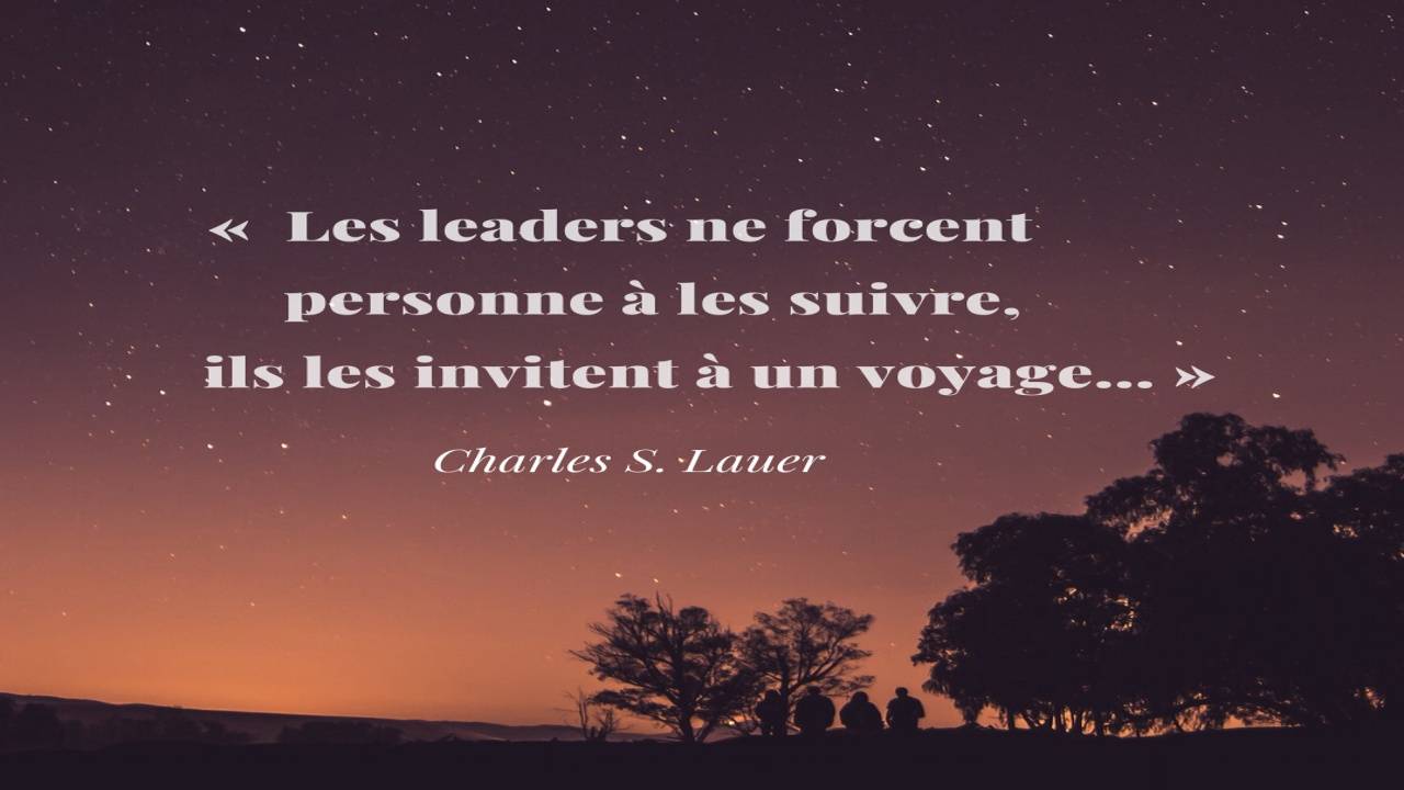 Réflexion citation : leader inspirant…
