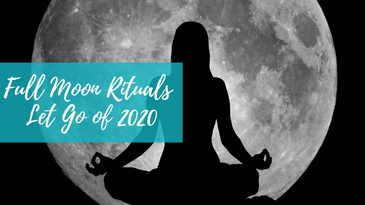 Let go of 2020 with these Full Moon Rituals