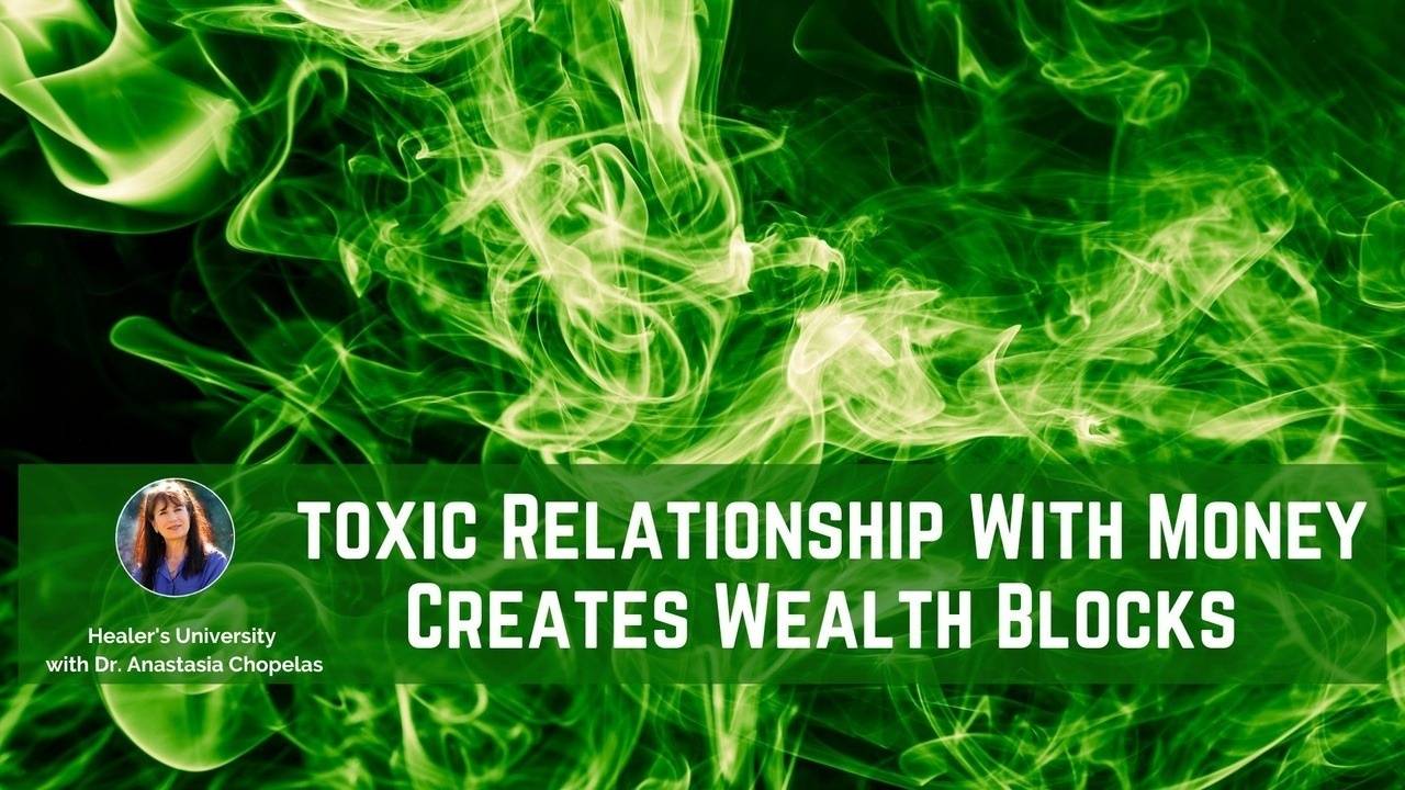 Toxic Behaviors that Create Wealth Blocks