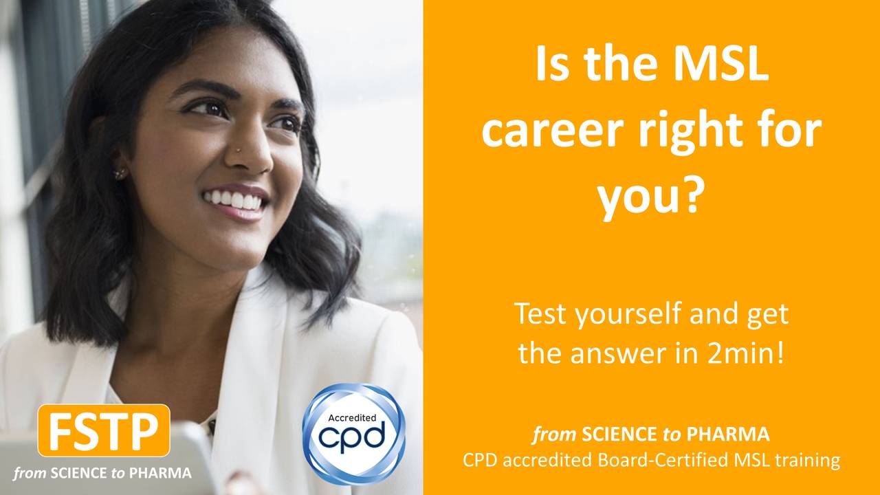 Test if the Medical Science Liaison (MSL) career is right for you