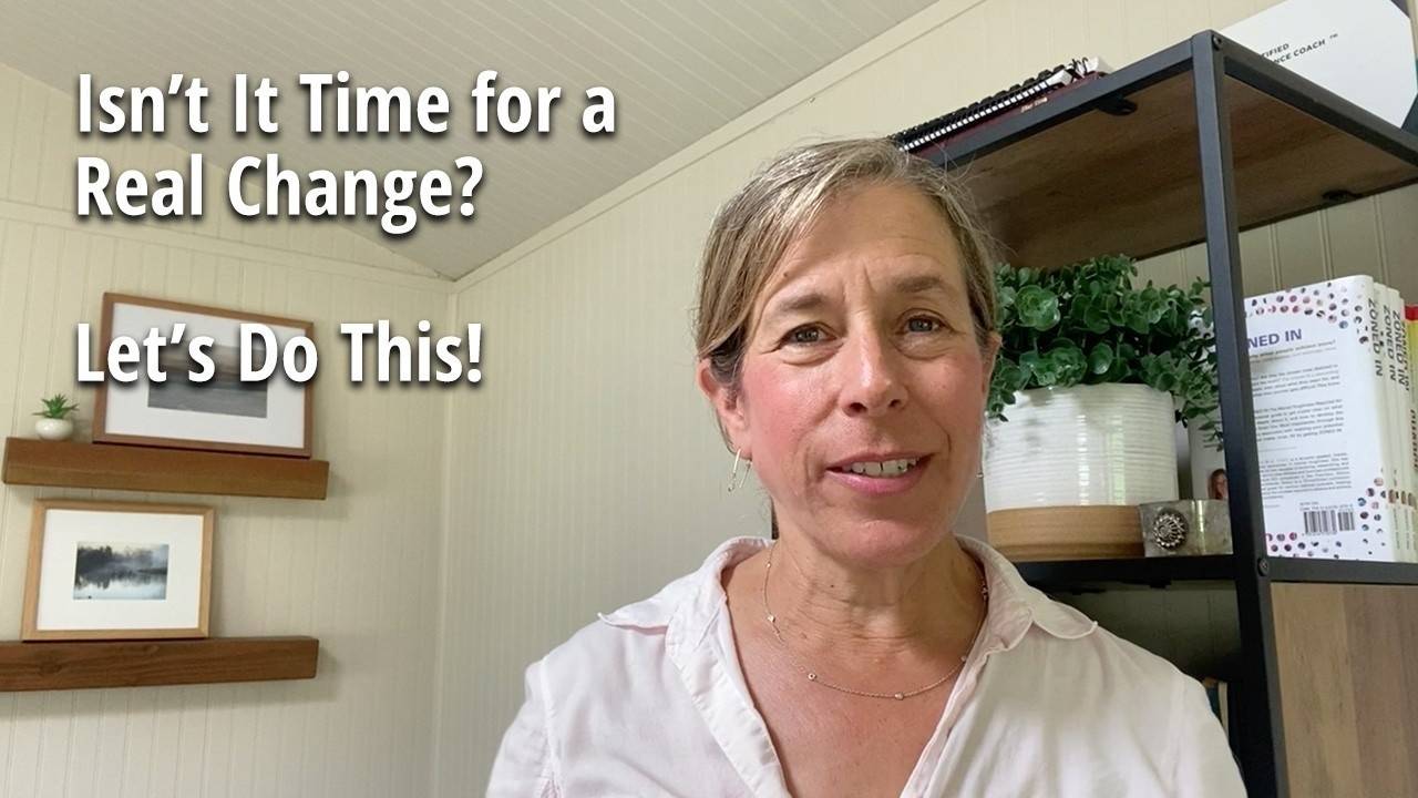 Isn’t It Time for Real Change? Let’s Do This! - Mental Toughness