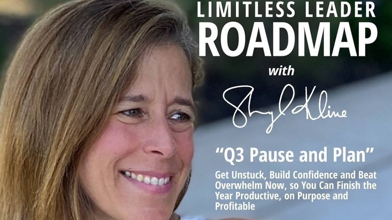 Sheryl Kline Mental Toughness High Performance - Q3 Pause and Plan