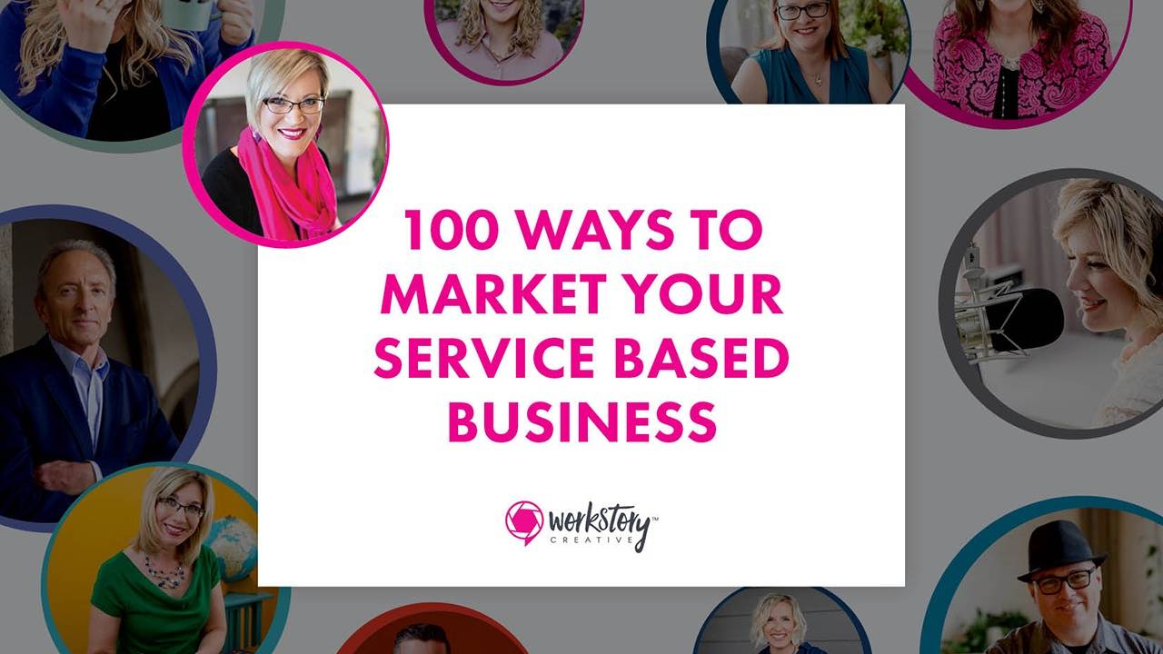100 ways to market your service based business