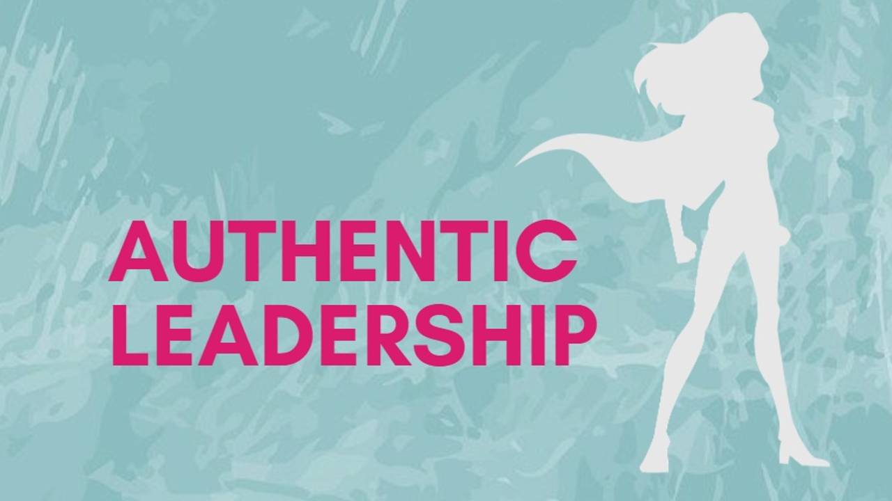 Authentic Leadership