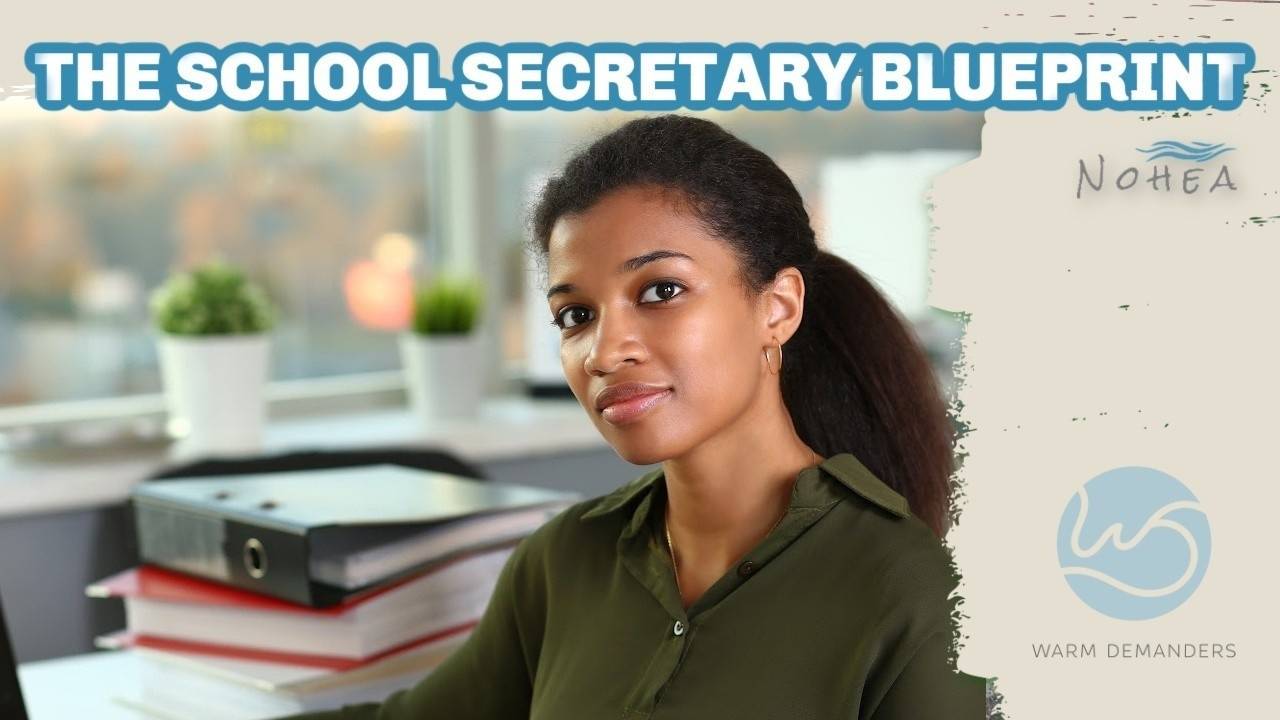 The School Secretary Blueprint