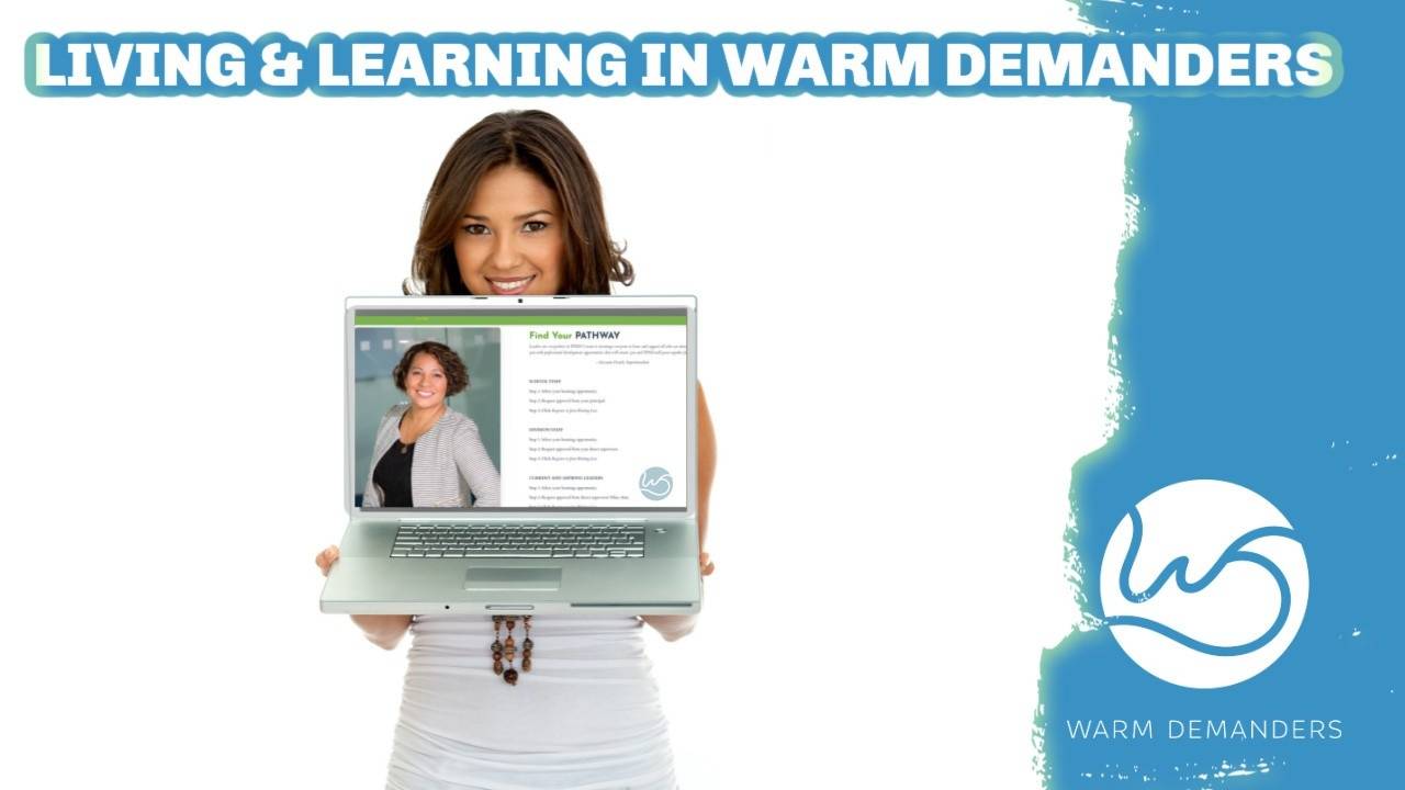 Living and Learning with Warm Demanders- April 2022