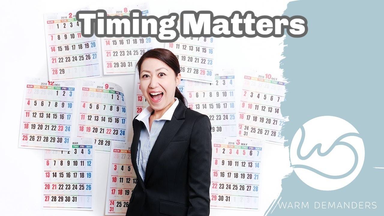 Timing Matters