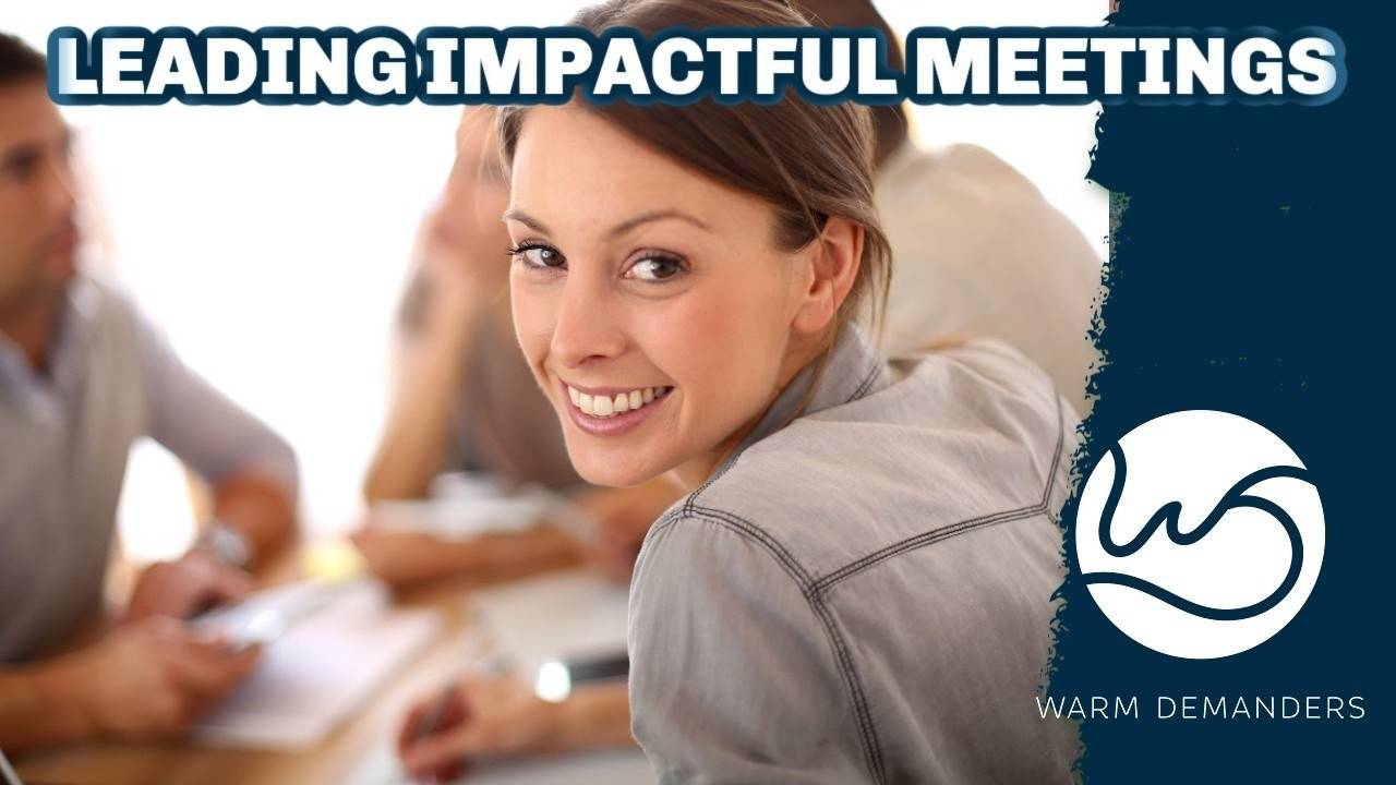 Leading Impactful Meetings