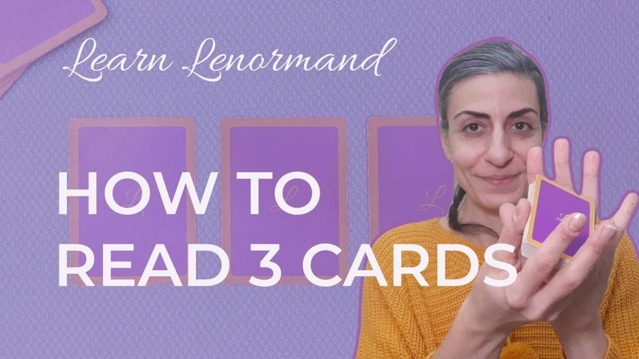 Learn to Read Three Cards with Lenormand