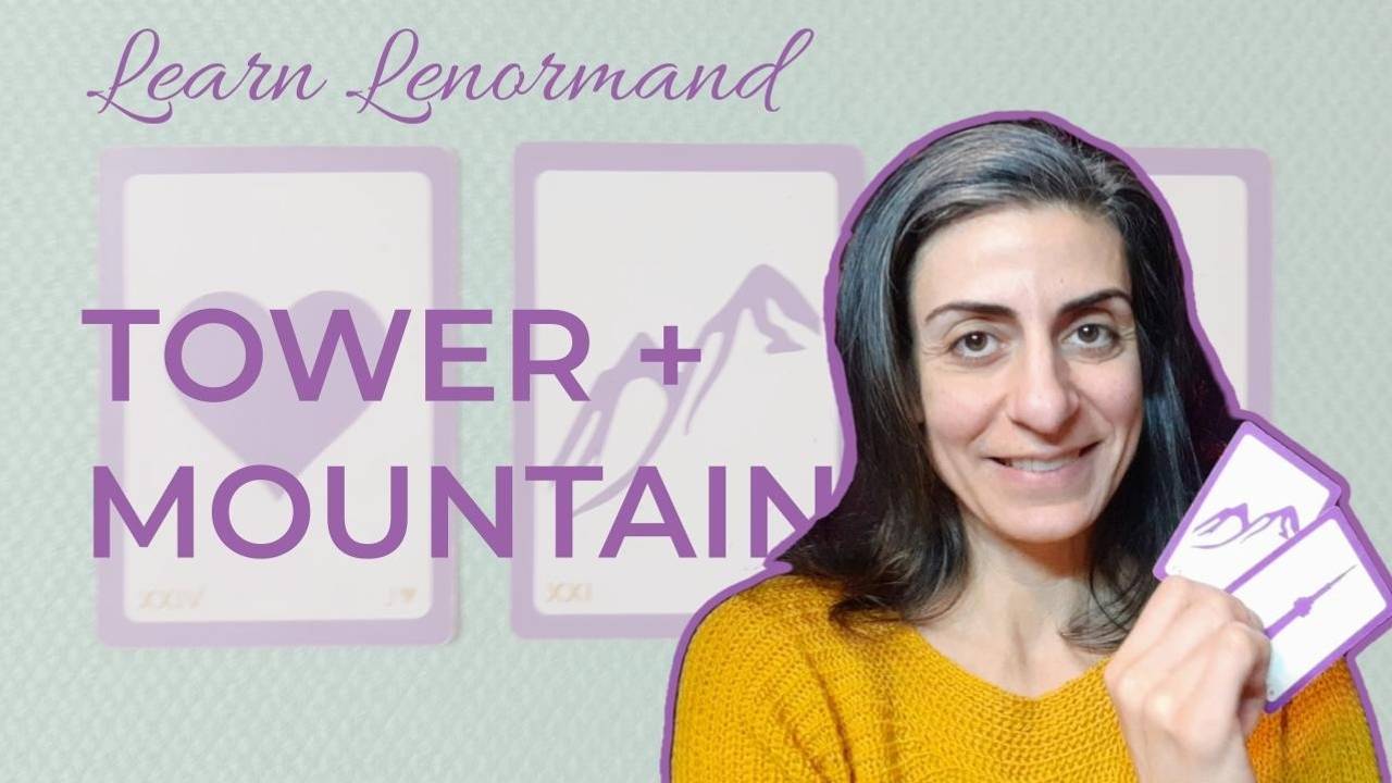 Lenormand Tower and Mountain Card Combinations - Pairs And Triplets