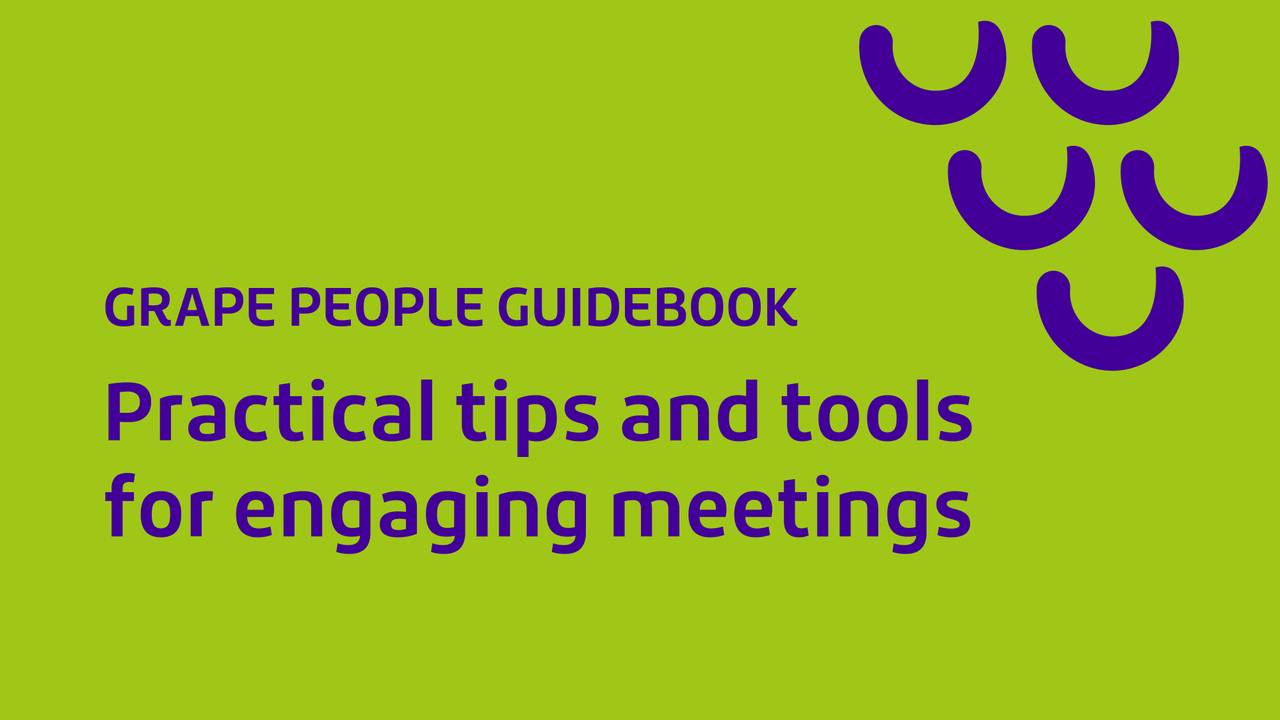 Guidebook: Practical tips and tools for engaging meetings