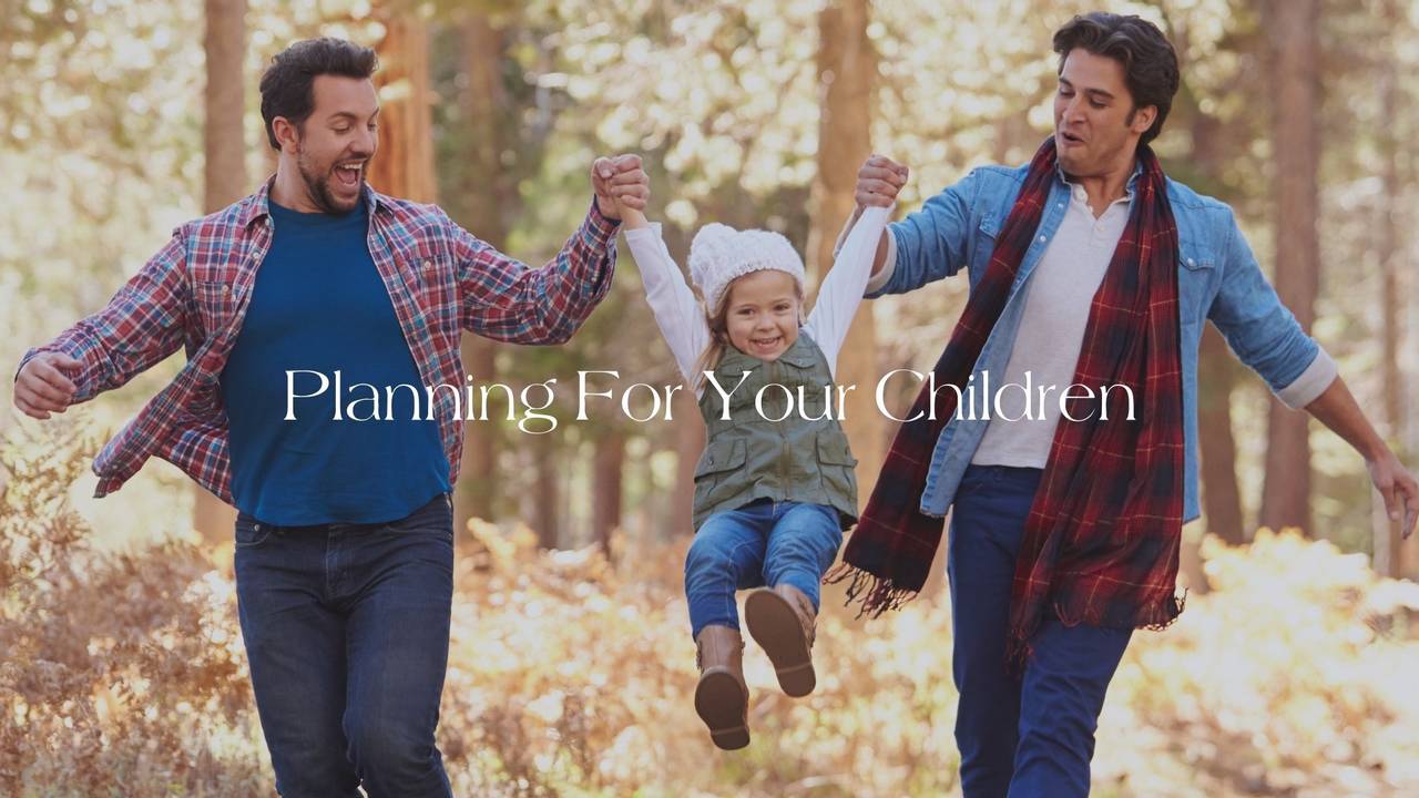 Planning for Your Children
