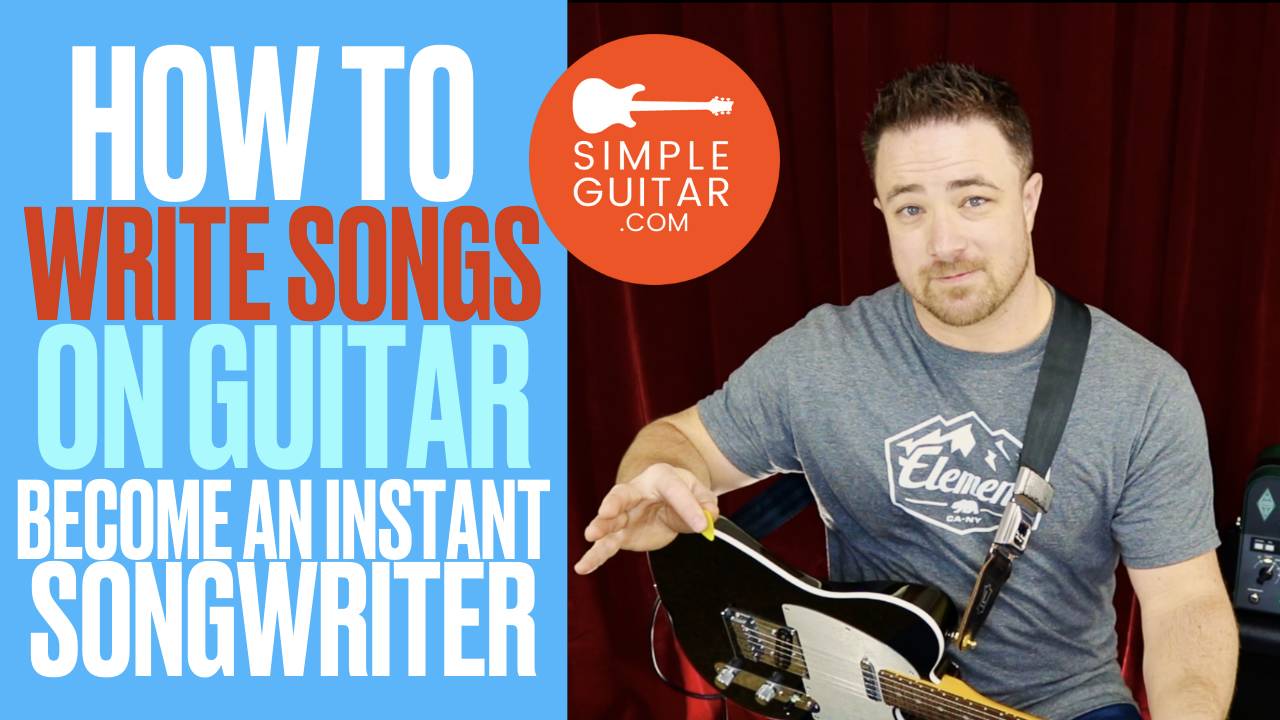 How to Write Songs on Guitar - Become an INSTANT SONGWRITER TODAY!