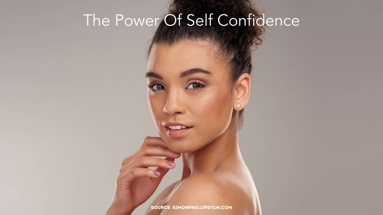 The Power Of Self Confidence