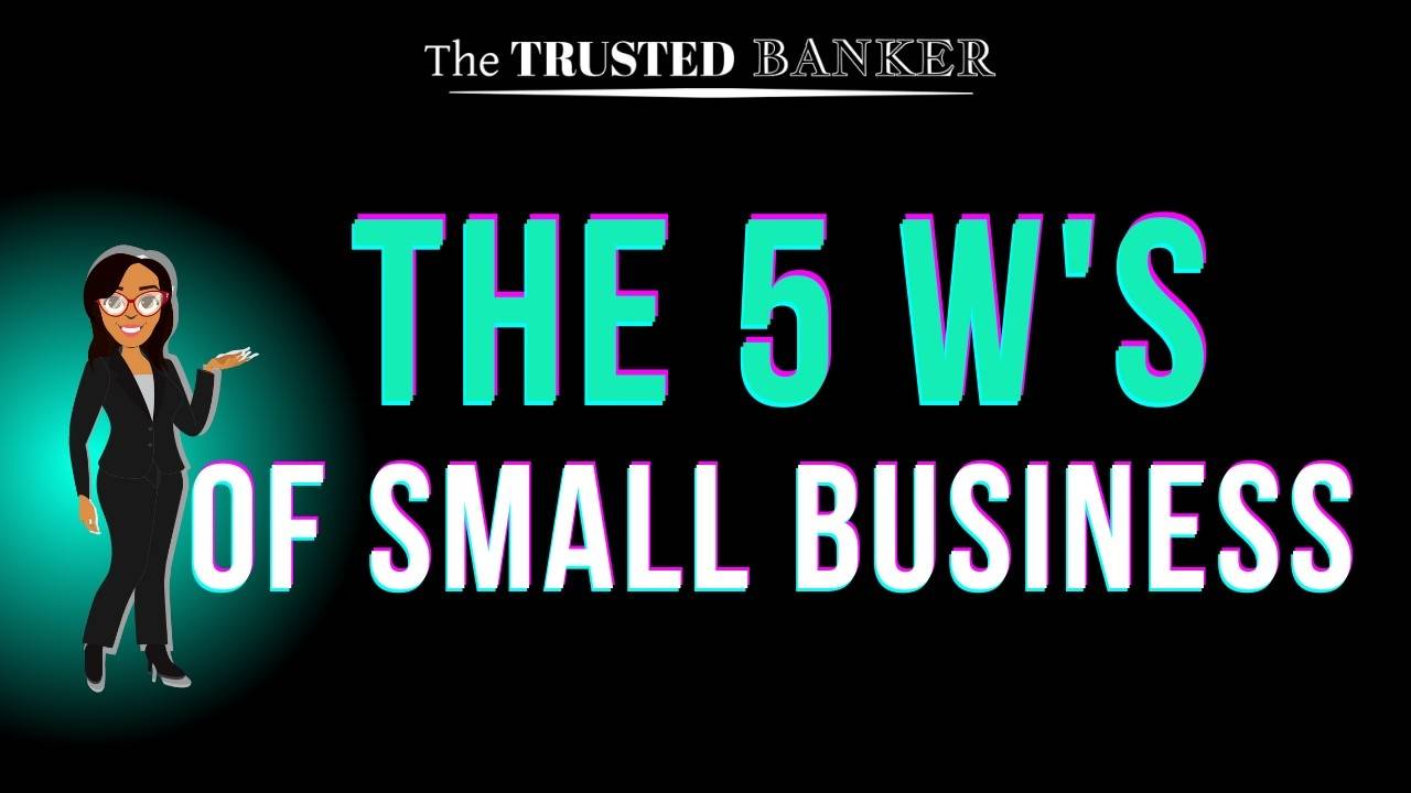 5 W's of Small Business