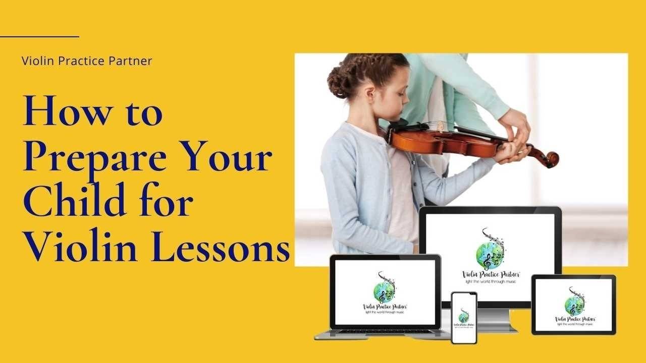 How to Prepare Your Child to Start Violin Lessons