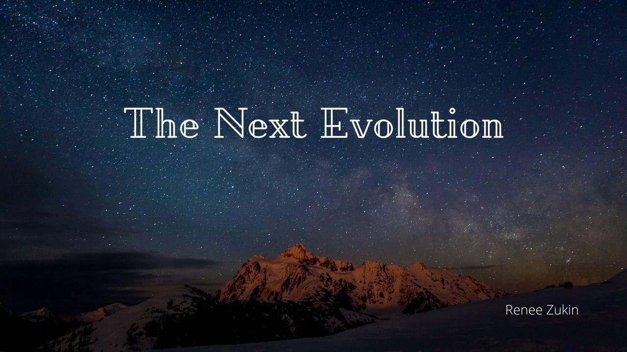 The Next Evolution