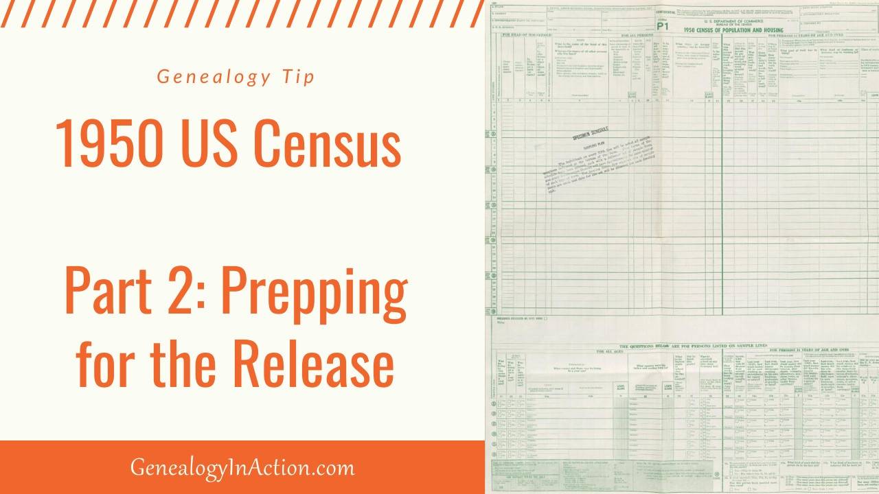 1950 US Census Part 2: Prepping for the Release